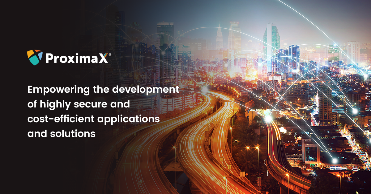 ProximaX Enterprise — Empowering the development of highly secure and cost-efficient ...
